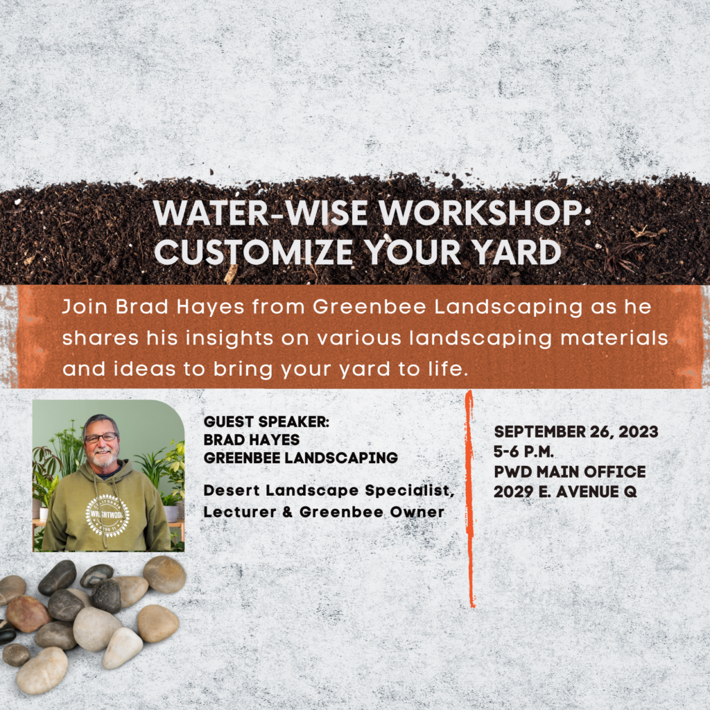 Water-Wise: Workshop: Customize Your Yard - Palmdale Water District