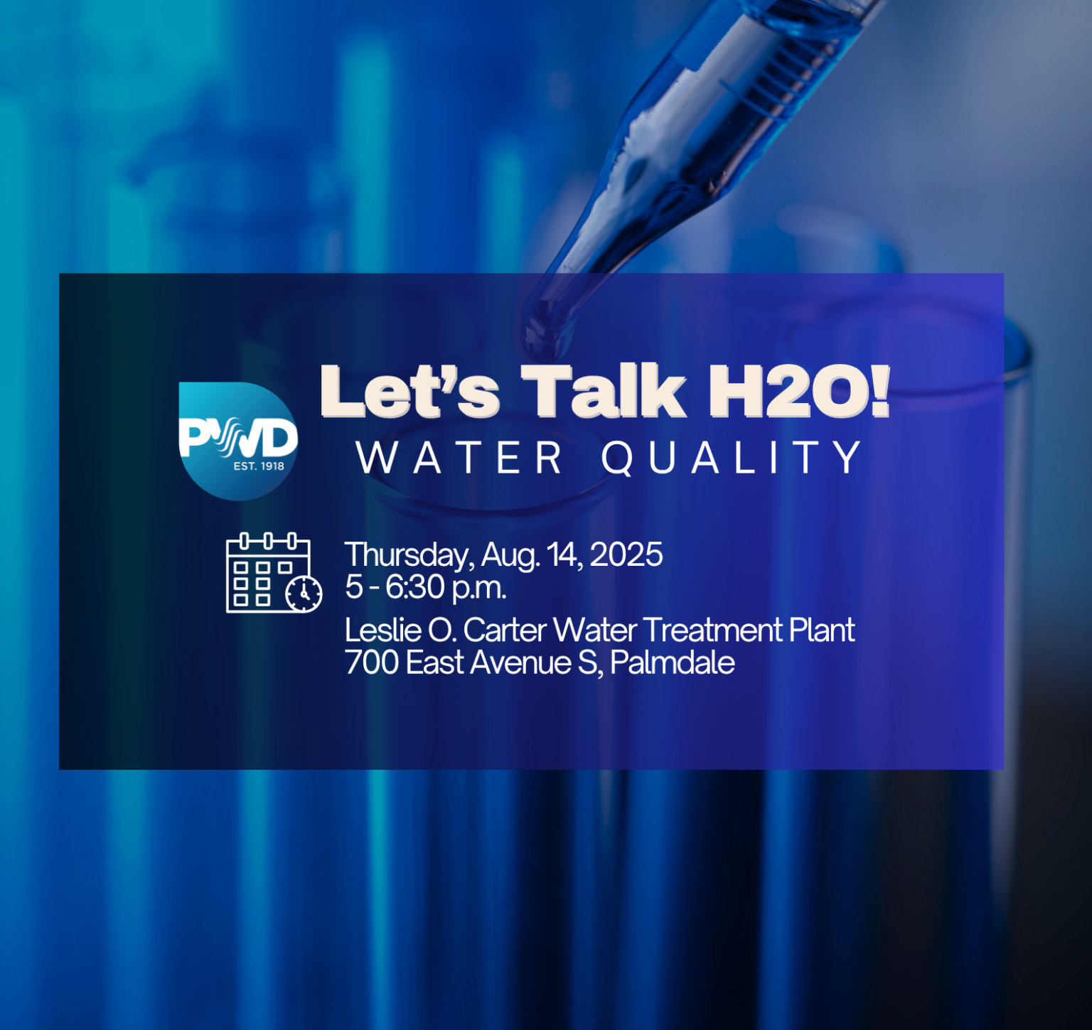 LEARN ABOUT YOUR WATER QUALITY & TOUR PWD’S TREATMENT PLANT AT LET’S TALK H2O! ON AUG. 14 ...